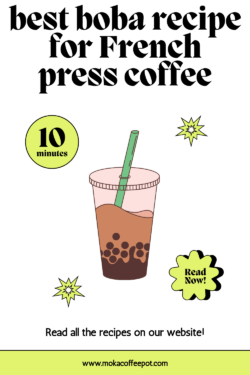 Best boba recipe for French press coffee: Easy recipe